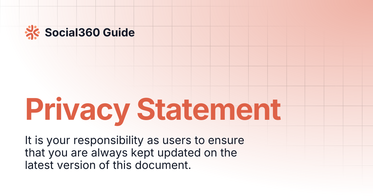 Privacy Statement | Social360 Guide